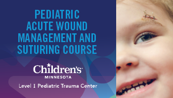 E2023 Pediatric Acute Wound Management Care and Suturing | Children’s ...